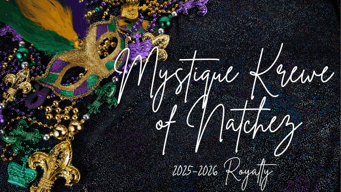 Mystique Krewe of Natchez announces 2026 royalty