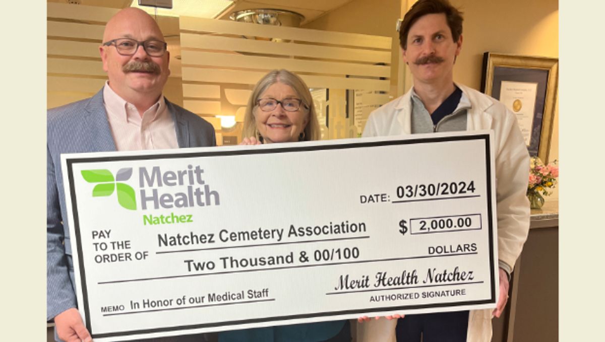 Merit Health Natchez donated $2,000 to the Natchez Cemetery ...