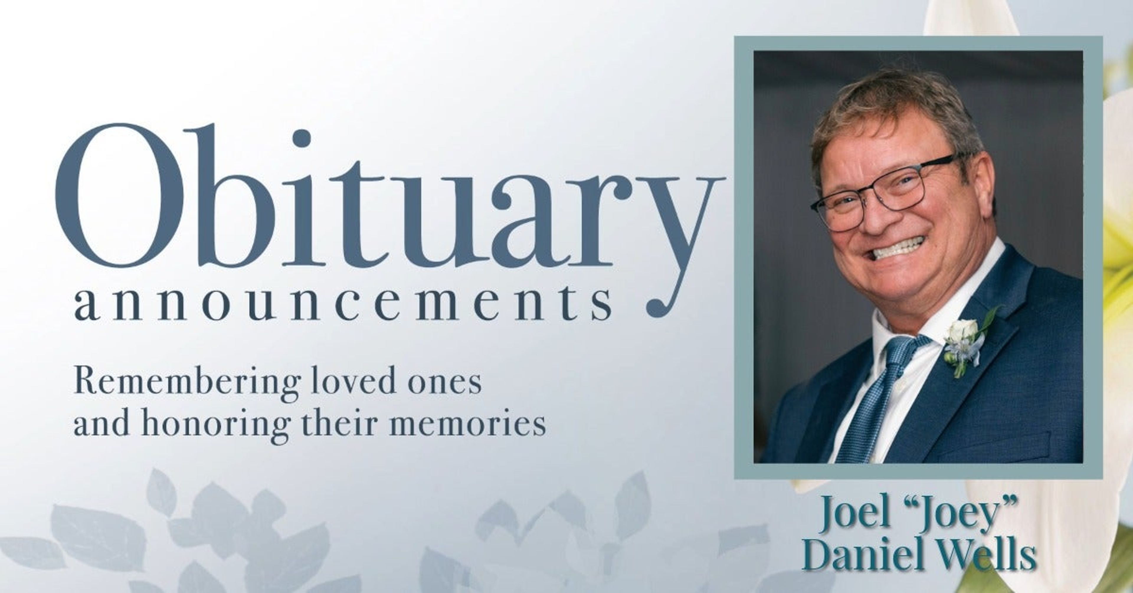 Joel "Joey" Daniel Wells