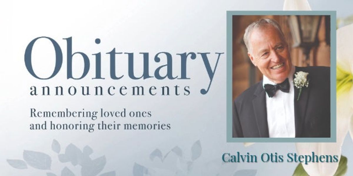 Obituary - Calvin Otis Stephens