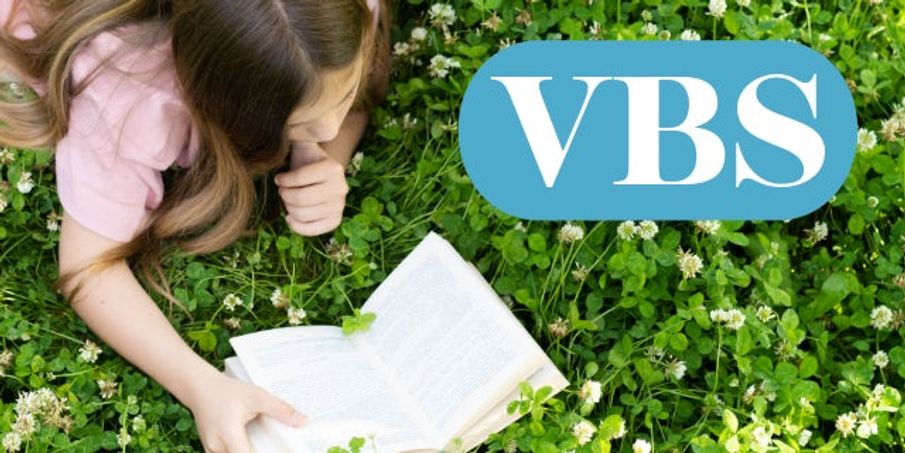 Vacation Bible School (VBS) Schedule