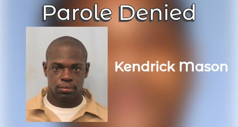 Board denies Kendrick Mason parole