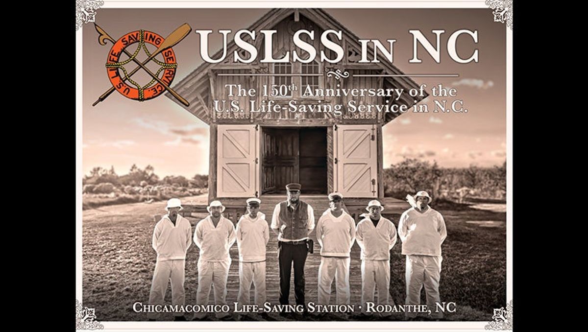 USLSS in NC: The Legacy of Lifesaving