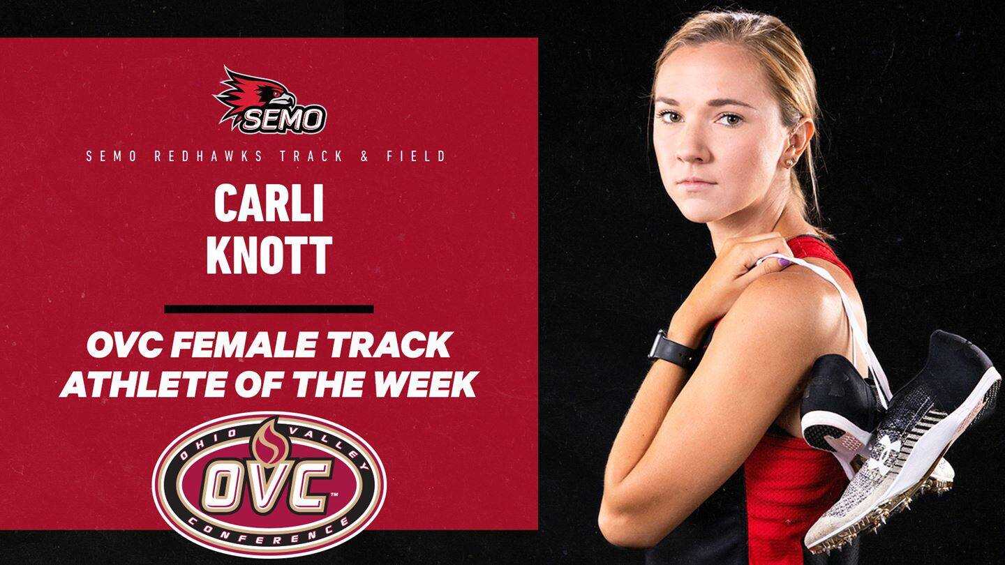 SEMO Track and Field: Knott Awarded OVC Co-Female Athlete of the Week