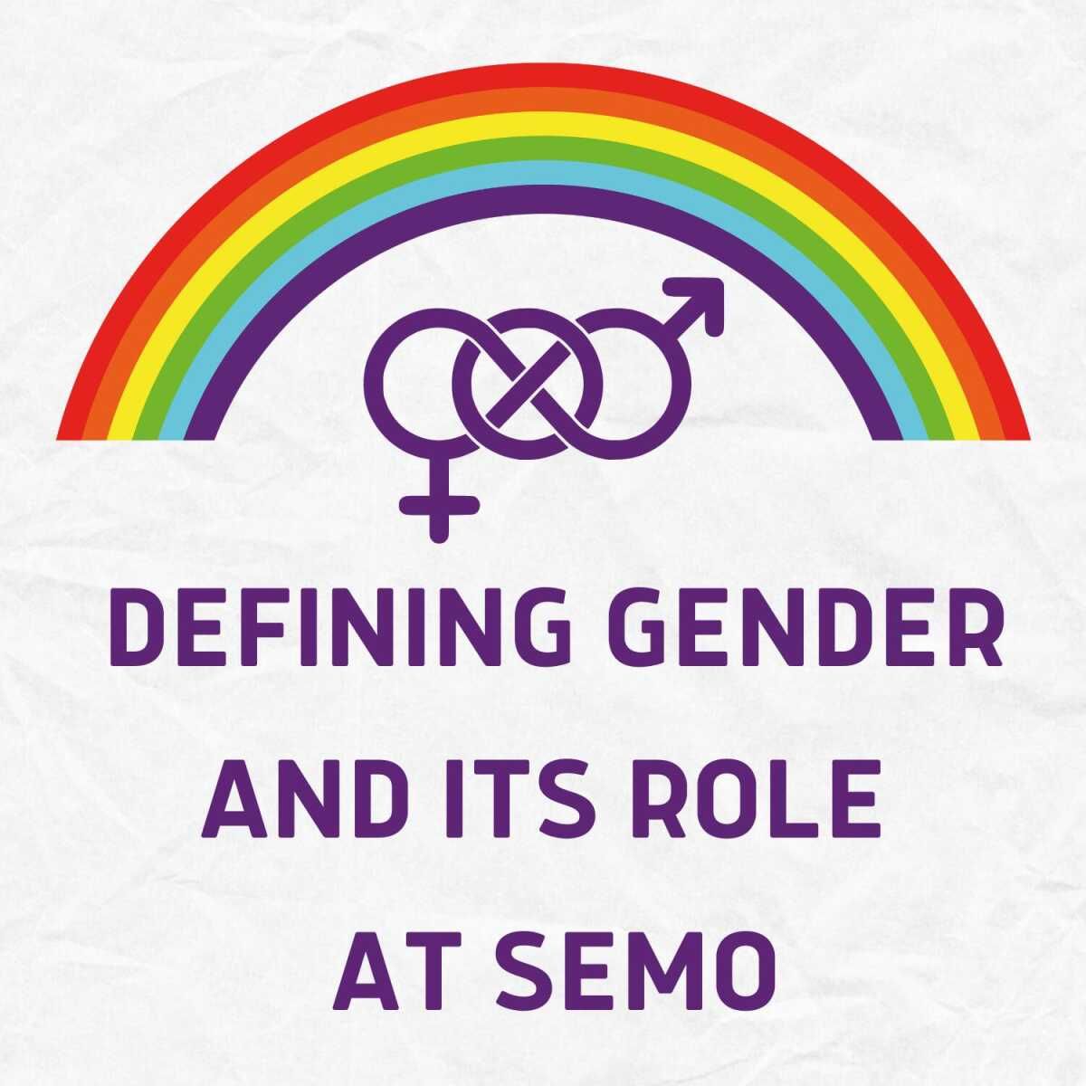 Defining gender and its role at SEMO