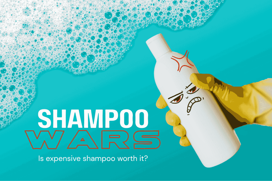 Shampoo Wars: Is there a difference between cheap and expens...