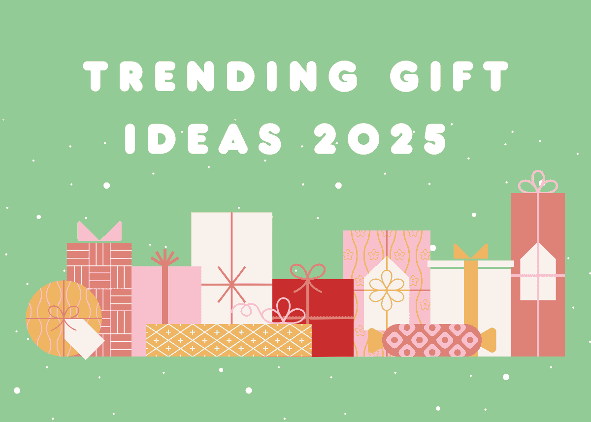 Trending gift ideas 2025