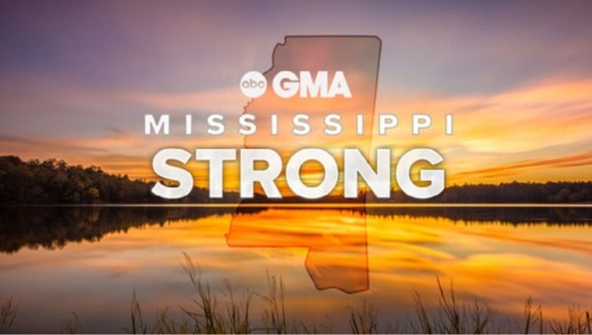 Good Morning America announces 'Mississippi Strong,' ongoing...