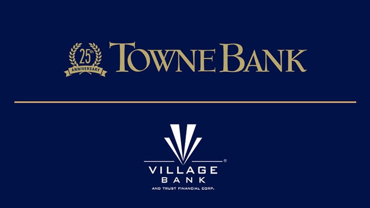 TowneBank and Village Bank and Trust Financial Corp. announc...